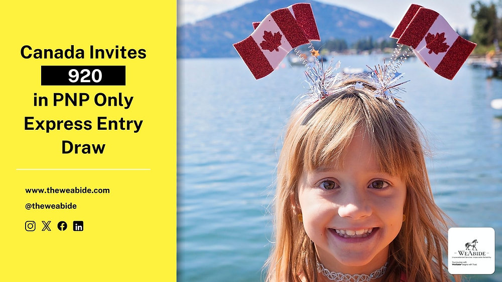 Canada Issues 920 Invitations in First Express Entry Draw of July