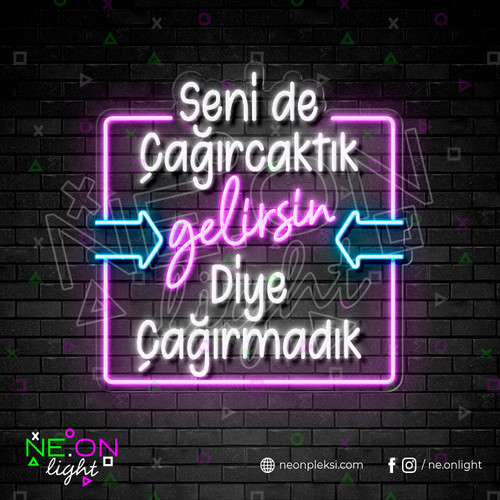 Gelirsin diye çağırmadık | Neon Pleksi