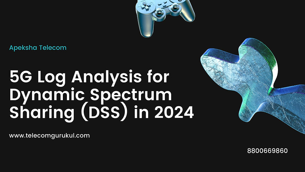 5G Log Analysis for Dynamic Spectrum Sharing (DSS) in 2024