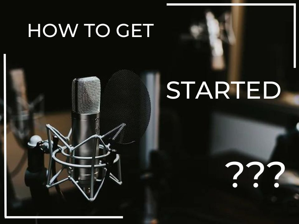 How to Get Started in Voice Over and Audiobook Narration: From Newbie ...