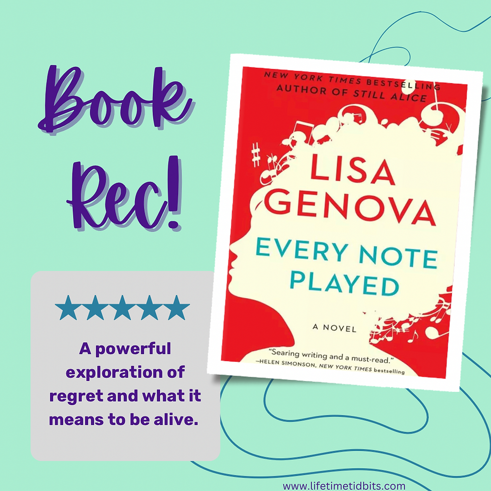 Book Rec: Every Note Played by Lisa Genova