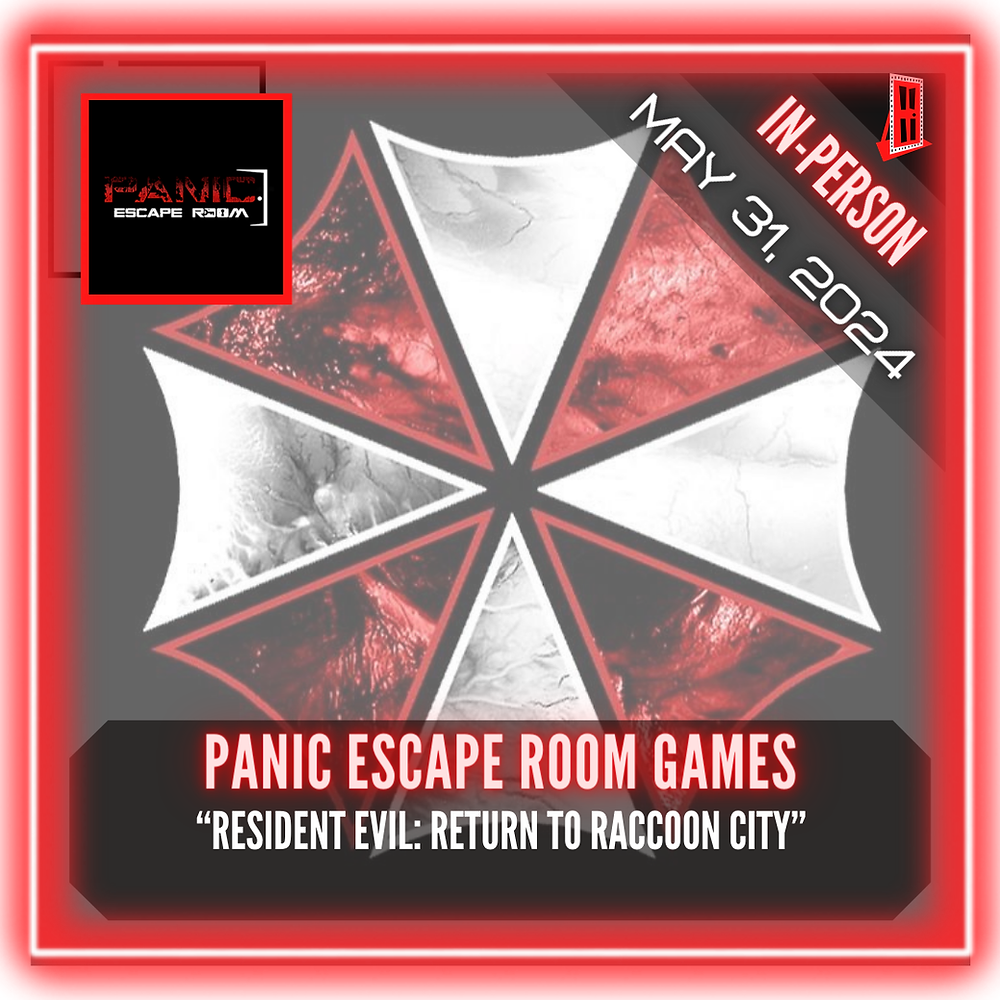 Panic Escape Room Games (Addison) - "RESIDENT EVIL: Return To Raccoon City"