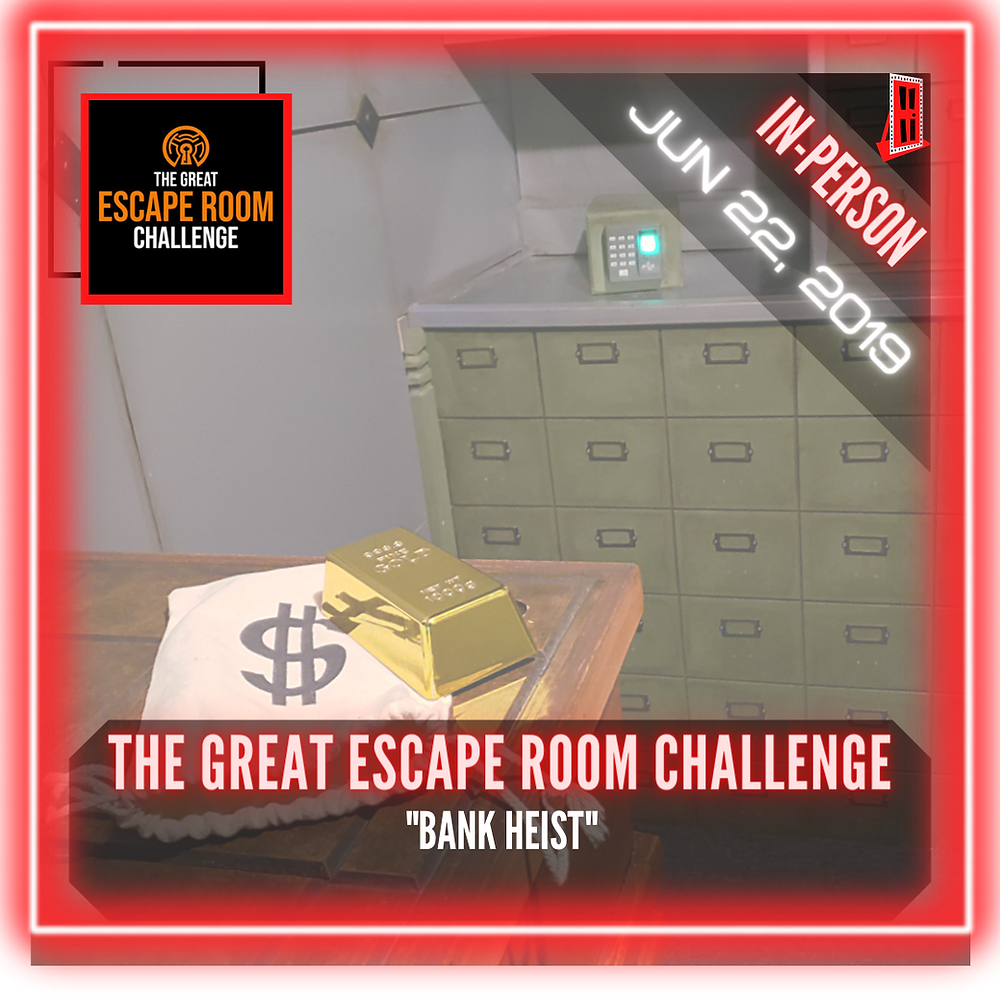 The Great Escape Room Challenge - "Bank Heist"