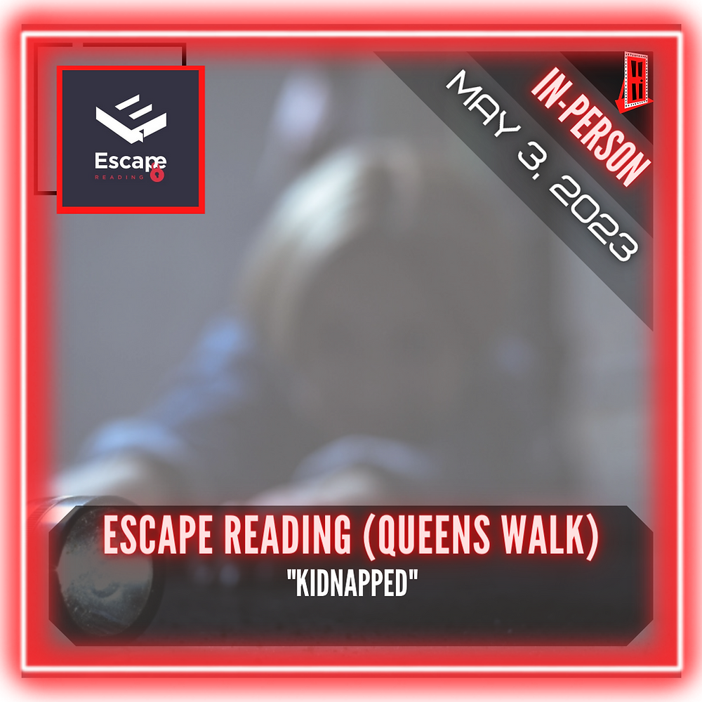 Escape Reading (Queens Walk) - "Kidnapped"