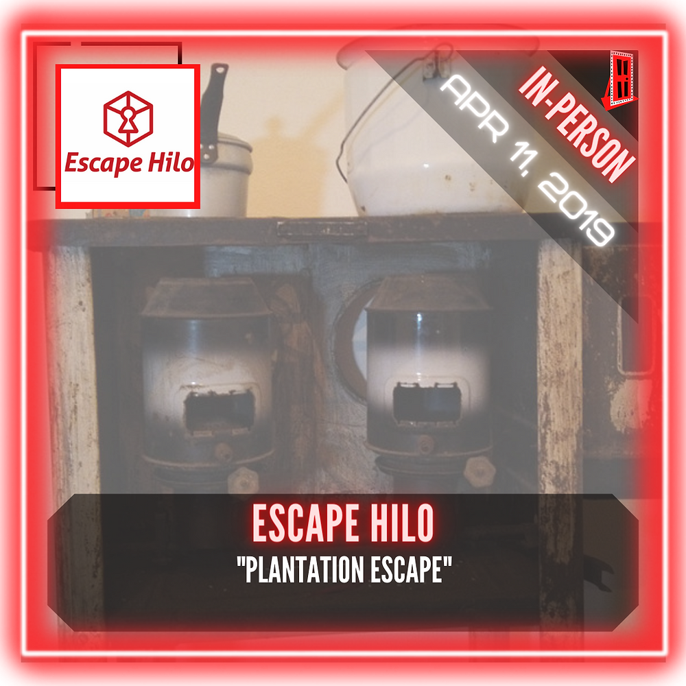 Escape Hilo - "Plantation Escape"