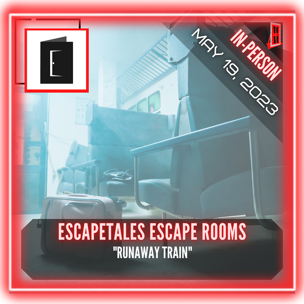 EscapeTales Escape Rooms - "Runaway Train"