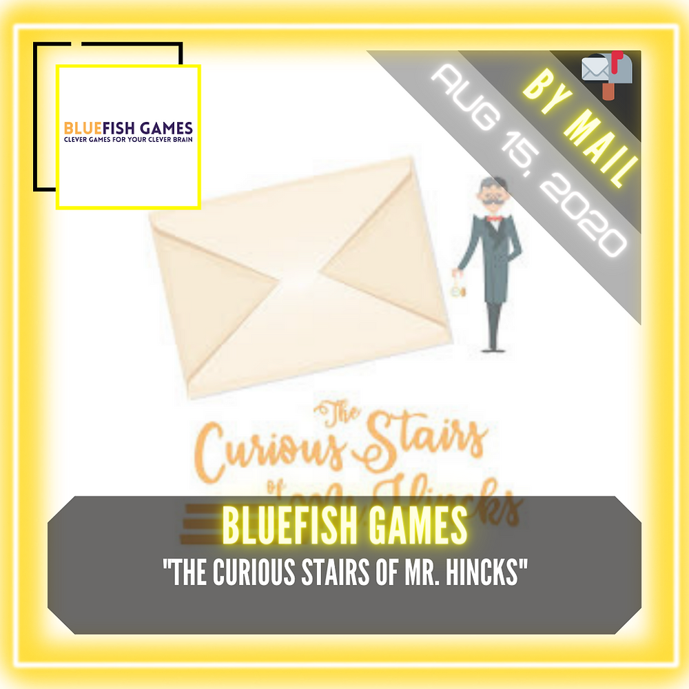 Bluefish Games - "The Curious Stairs of Mr. Hincks"