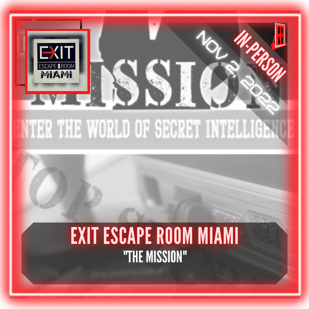 Exit Escape Room Miami - "The Mission"