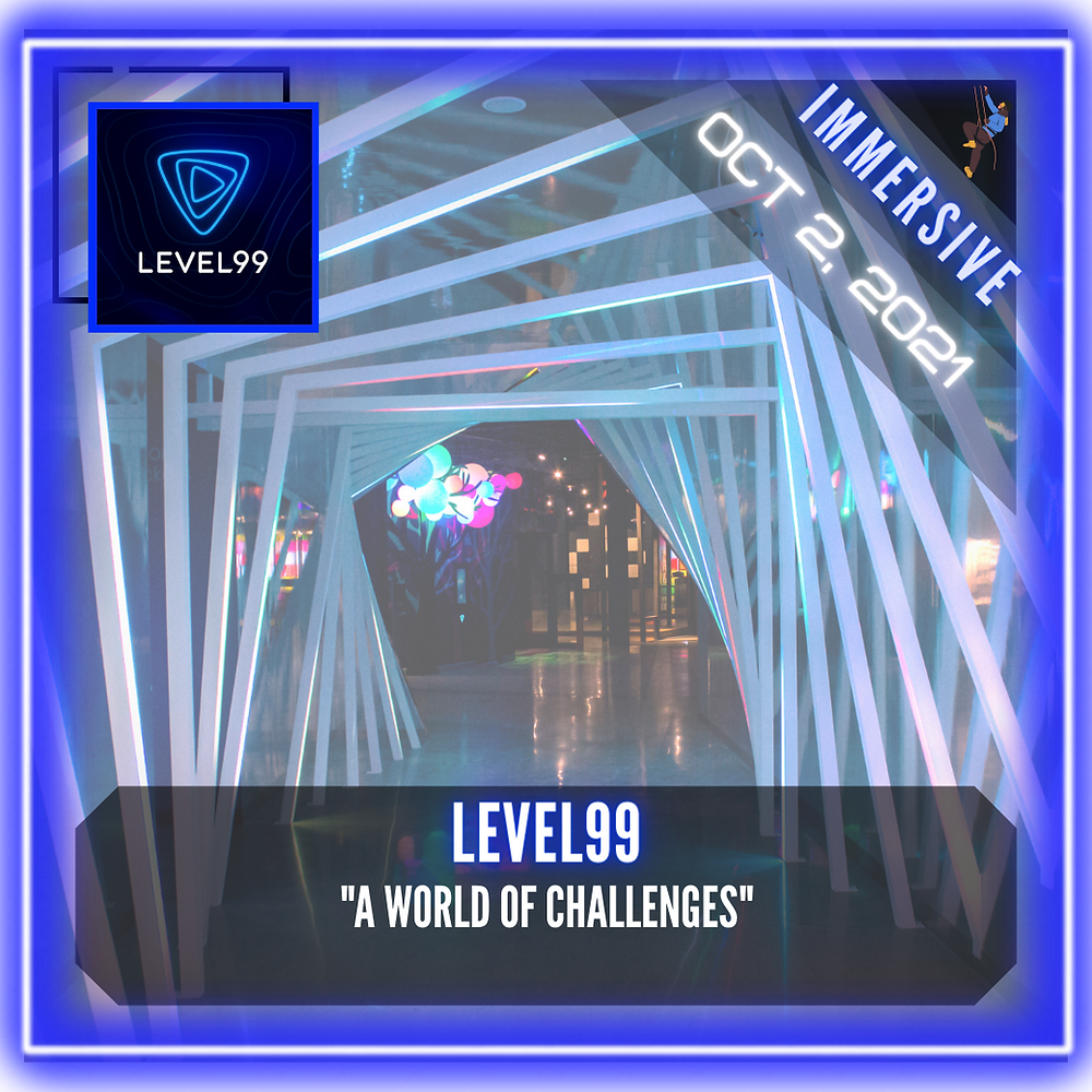Level99 - "A World of Challenges"