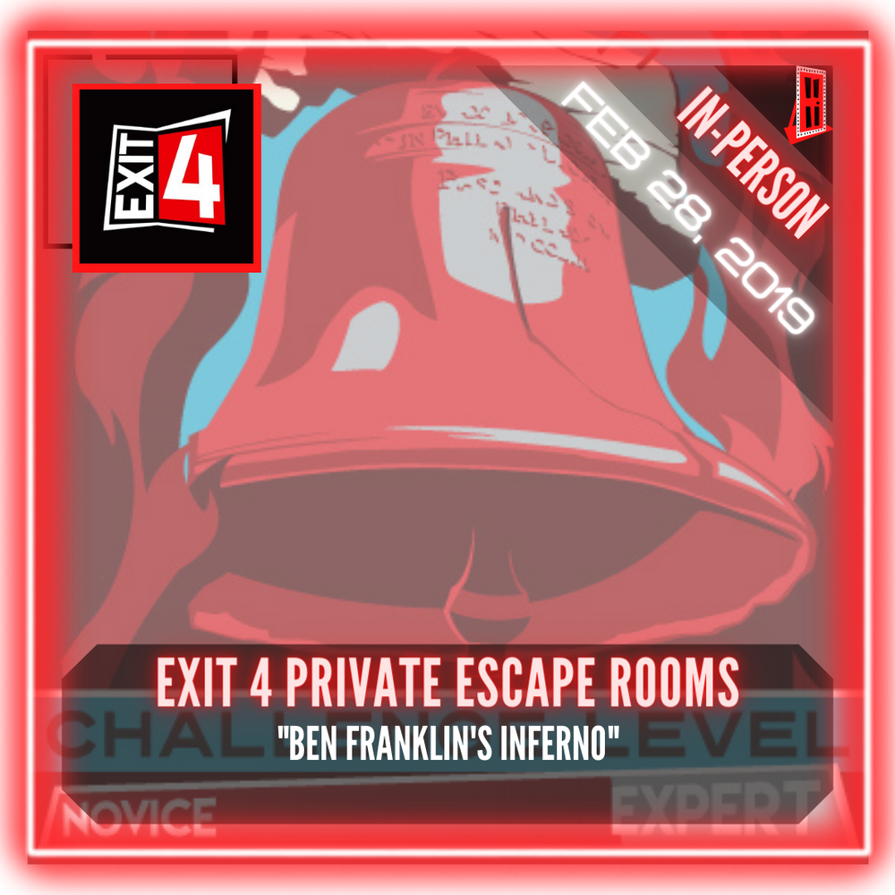 Exit 4 Private Escape Rooms (Glassboro) - "Ben Franklin's Inferno"