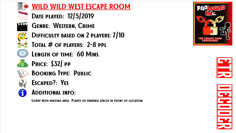PadLOCKED INc. - "Wild Wild West Escape Room"