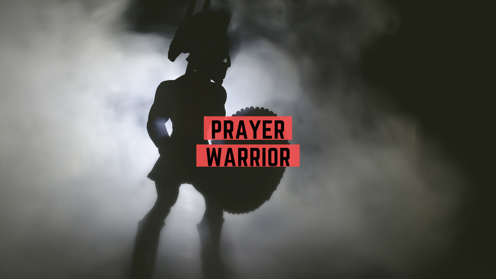 Prayer Warriors
