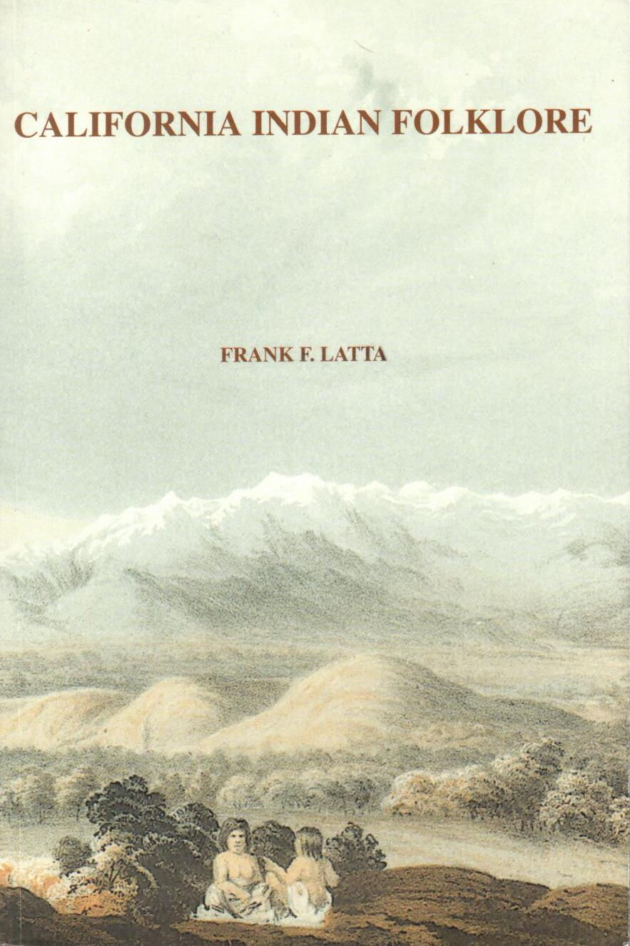 California Indian Folklore | Tulare Historical