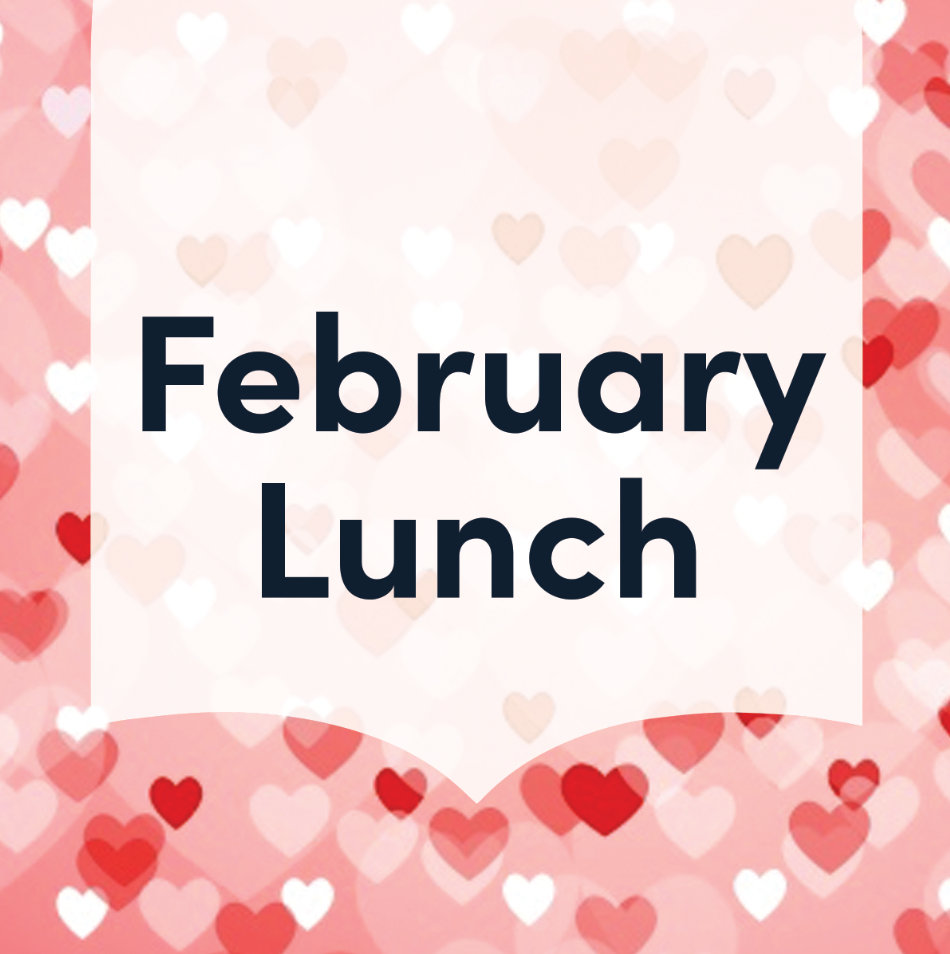 February Lunch