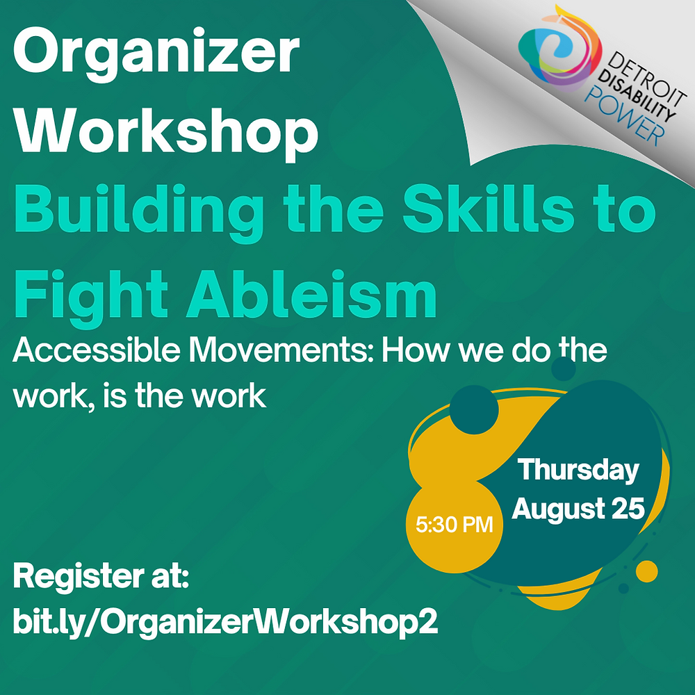 Organizer Workshop Series - Building the Skills to Fight Ableism: Part 2