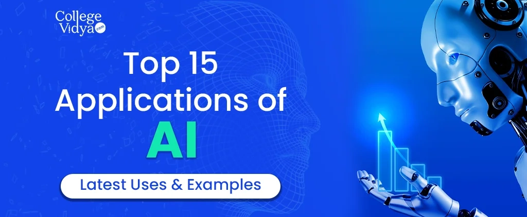 Top 15 Artificial Intelligence Examples: AI Applications