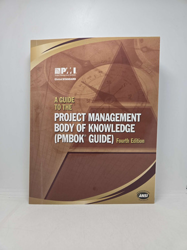 A Guide to the Project Management Body of Knowledge, Fourth Edition ...