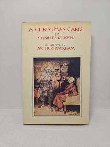 A Christmas Carol by Charles Dickens illustrated by Arthur Rackham ...