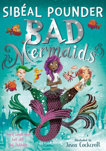 Bad Mermaids | A New Chapter