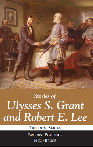 Stories of Ulysses S. Grant and Robert E. Lee (F9) | Libraries of Hope