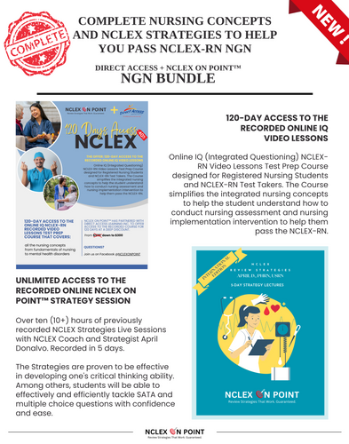 COMPLETE Nursing Concepts and Strategies to help you pass NCLEX NGN ...