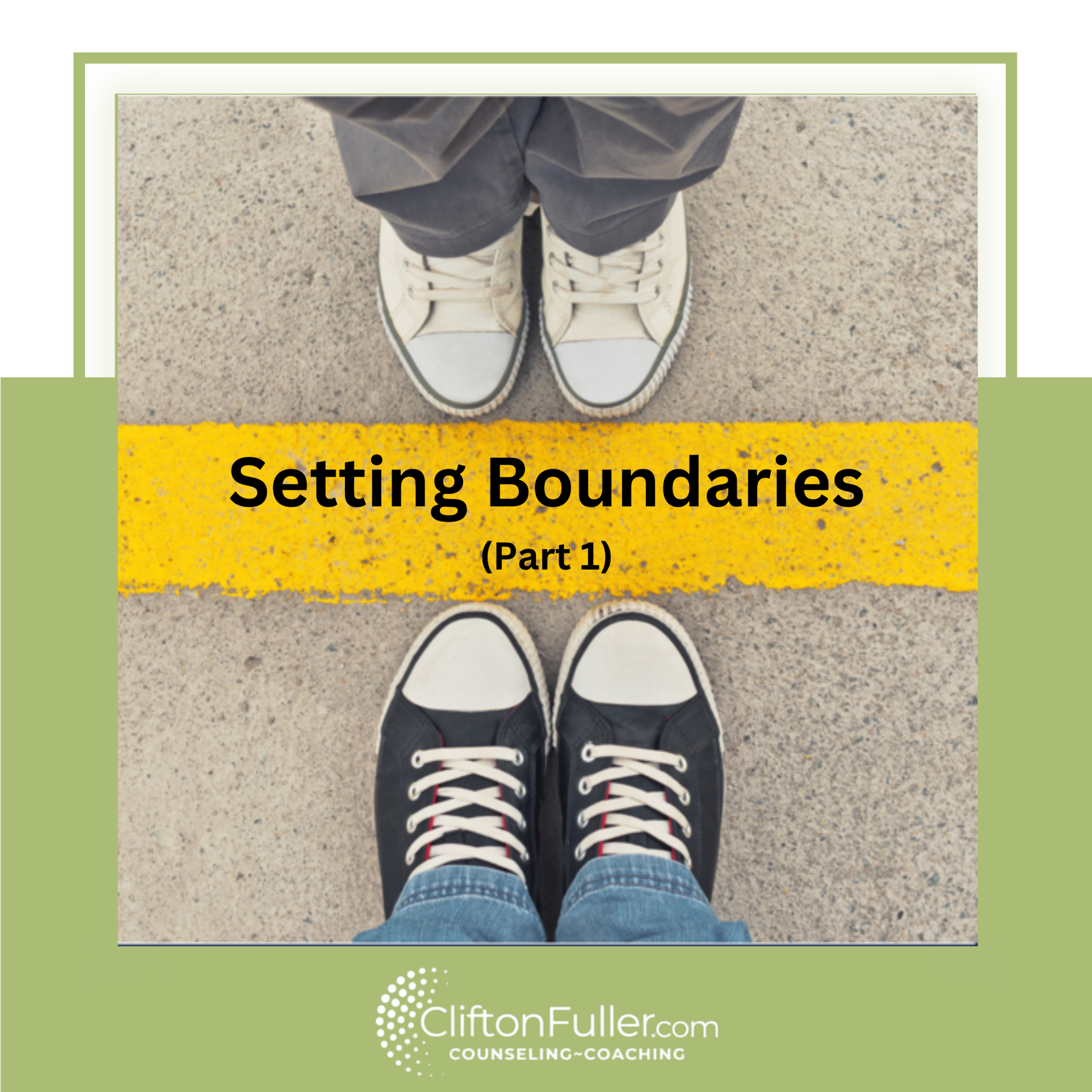 Setting Boundaries-Part 1