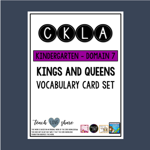 CKLA KG DOMAIN 7 KINGS AND QUEENS VOCABULARY CARDS | teachloveshare