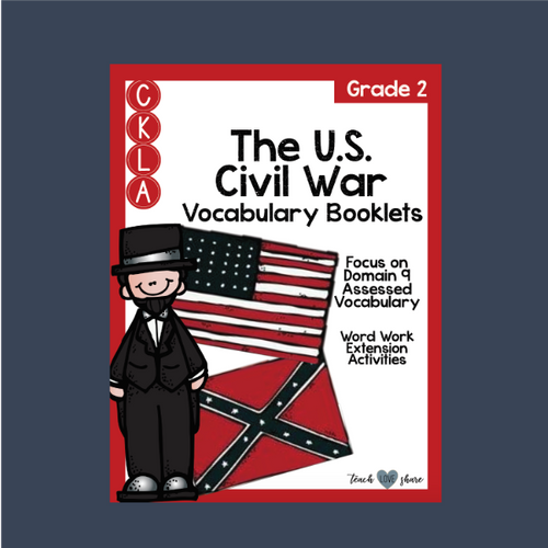CKLA G2 DOMAIN 9 THE U.S. CIVIL WAR VOCABULARY ASSESSMENT BOOK ...