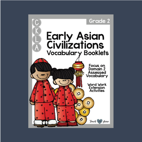 CKLA G2 DOMAIN 2 ANCIENT ASIAN CIVILIZATIONS VOCABULARY ASSESSMENT BOOK ...