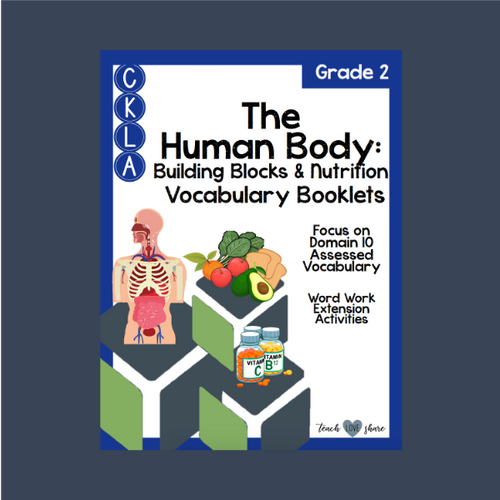 CKLA G2 DOMAIN 10 THE HUMAN BODY: BUILDING BLOCKS VOCABULARY ASSESSMENT ...