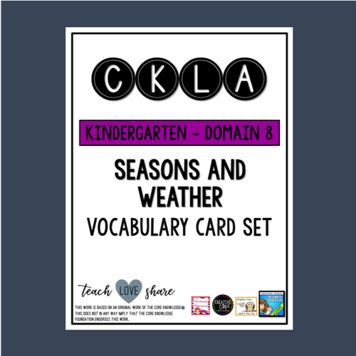 CKLA KG DOMAIN 8 SEASONS AND WEATHER VOCABULARY CARDS | teachloveshare