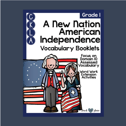 CKLA G1 DOMAIN 10 A NEW NATION VOCABULARY ASSESSMENT BOOKLET ...