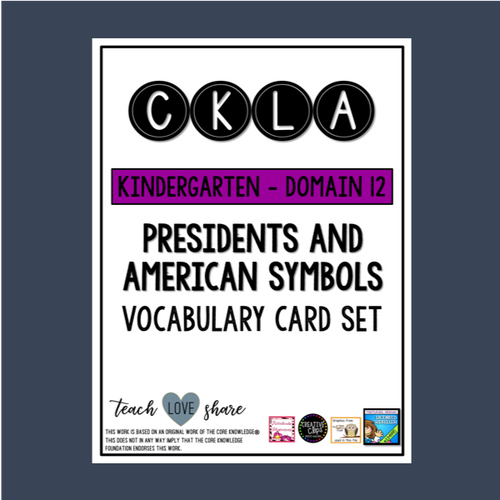 CKLA KG DOMAIN 12 PRESIDENTS AND AMERICAN SYMBOLS VOCABULARY CARDS ...