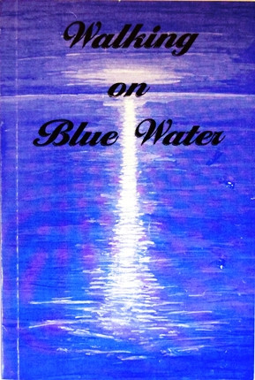 Walking on Blue Water | greaterworld