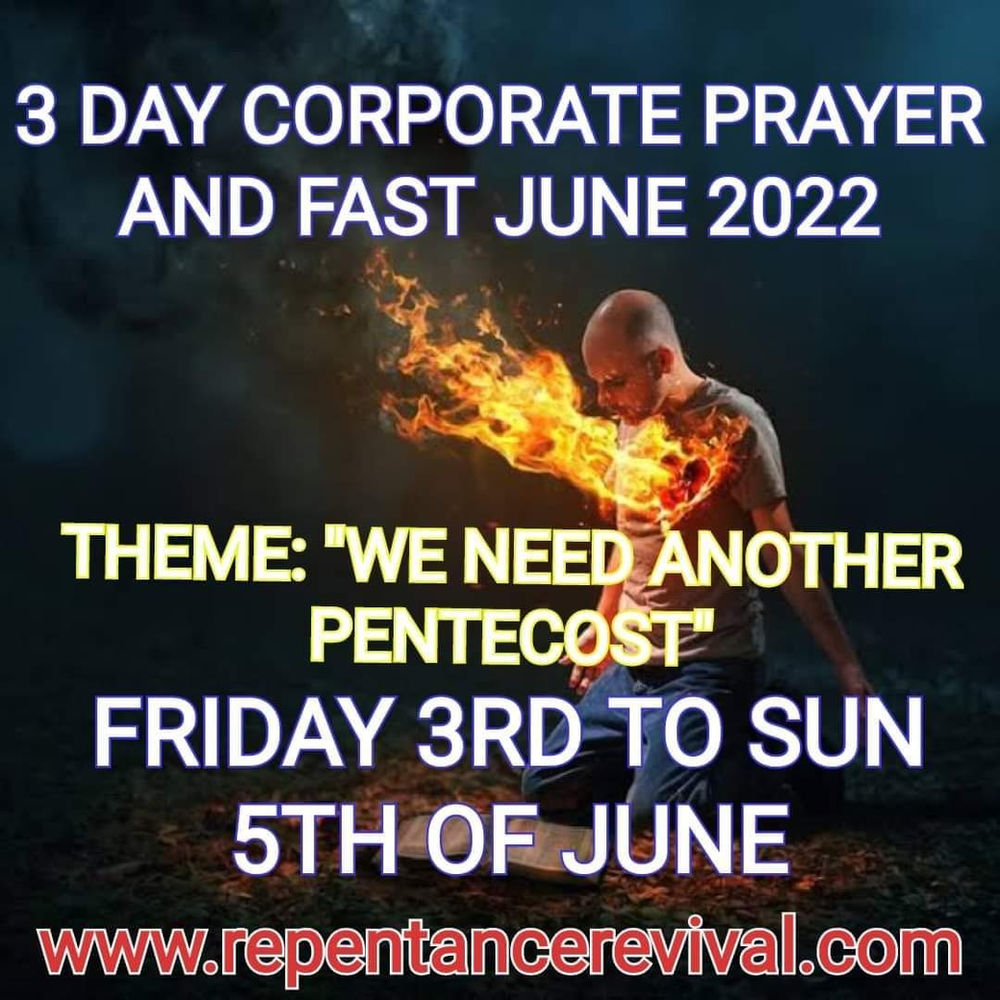 3 DAYS FASTING AND PRAYER FOR JUNE 3RD, 4TH & 5TH 2022