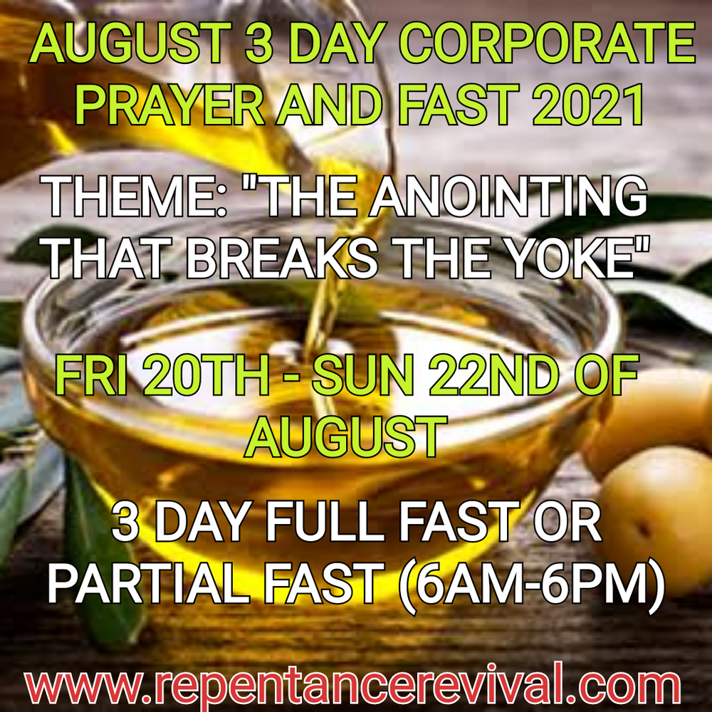 3 DAYS FASTING AND PRAYER FOR AUGUST 20TH, 21ST & 22ND 2021