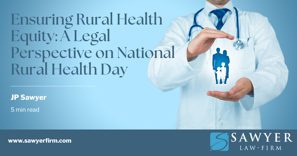 Ensuring Rural Health Equity: A Legal Perspective on National Rural ...