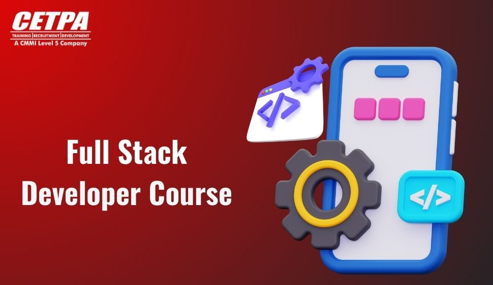 How to Choose the Right Full Stack Course for Your Needs?