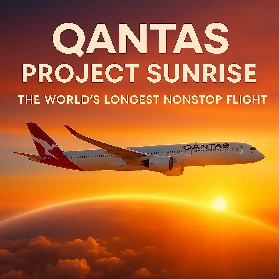 Qantas Project Sunrise: World’s Longest Nonstop Flight Launching 2027