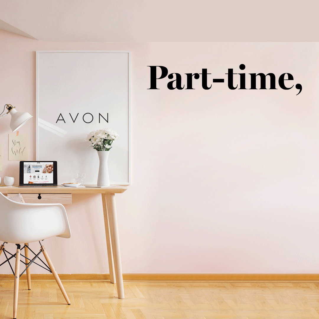 Now is the time for you - Avon | self care business opportunity