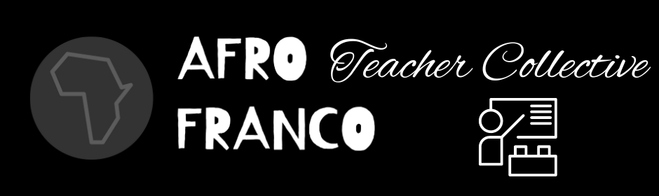 About - AfroFranco Teacher Collective | Afro Franco