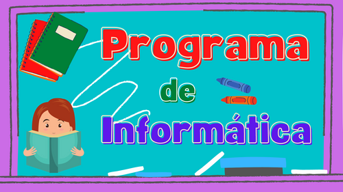 PROGRAMA DE INFORMATICA | My Site 1