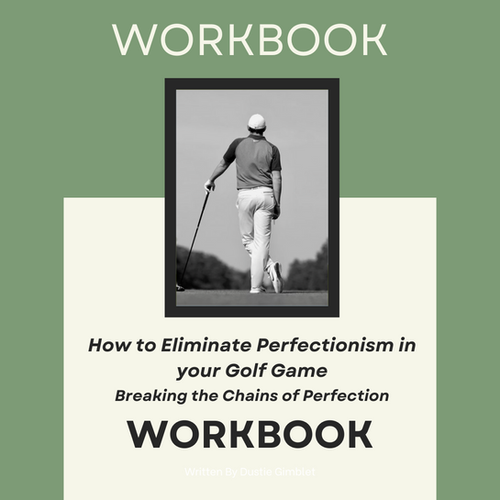 How to Eliminate Perfectionism in your Golf Game | Golf Mindset Coach
