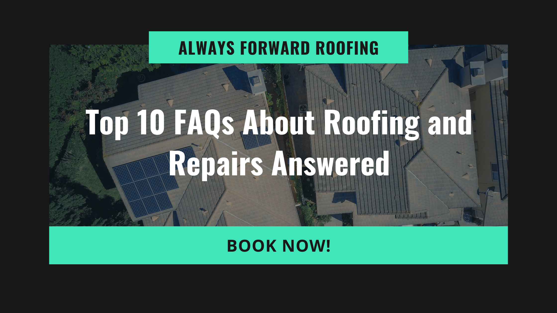 Unlocking Clarity: Your Top 10 FAQs About Roofing and Repairs Answered