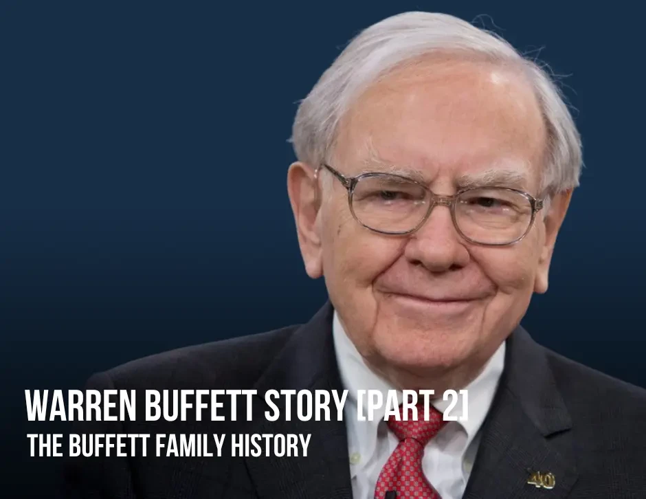 WARREN BUFFET STORY [Part 2] The Buffett Family History