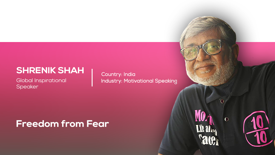 Freedom from Fear! | Shrenik Shah