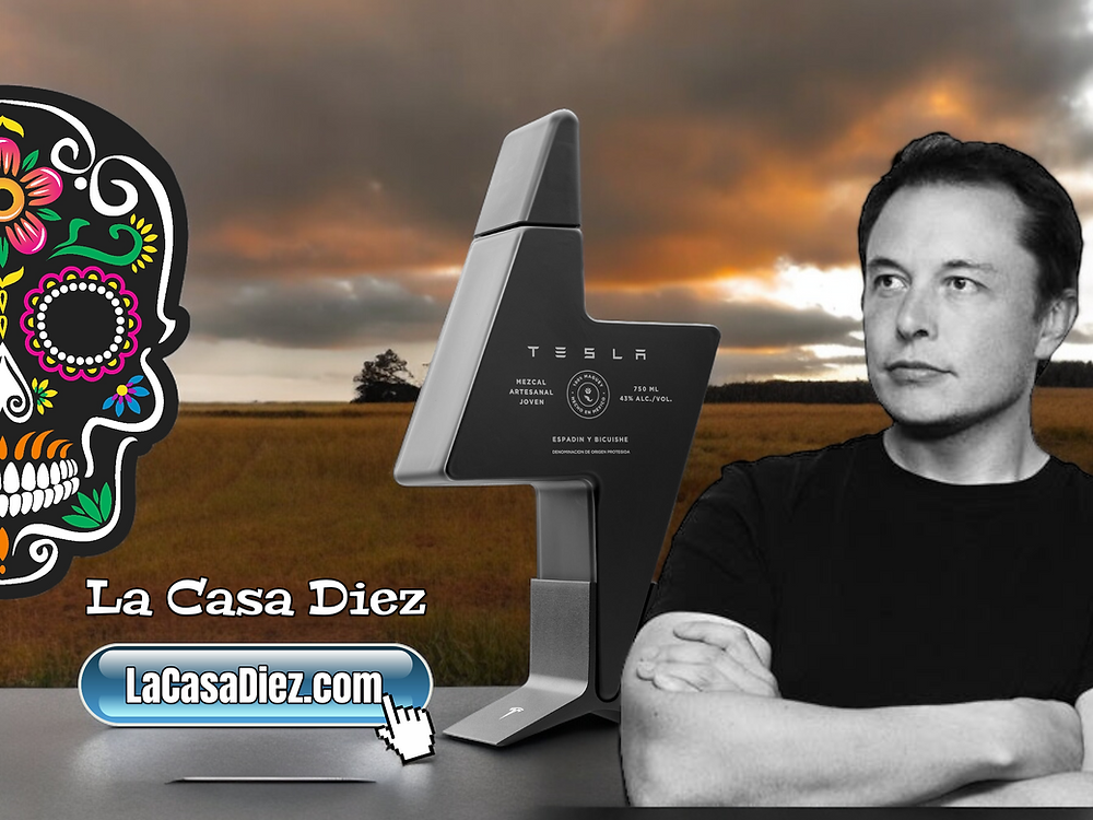 Tesla Mezcal de Elon Musk, el nuevo destilado del Magnate Sudafricano