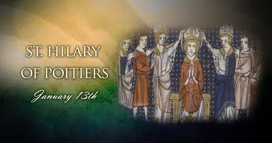 THE SAINTS IN A YEAR: ST HILARY OF POITIERS AND THE IDENTITY OF CHRIST