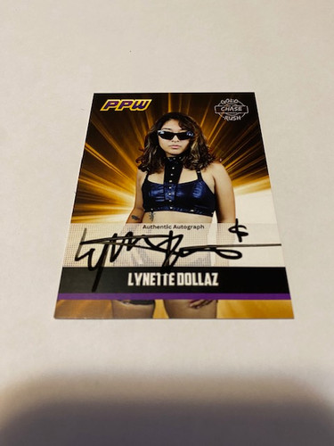 PPW SERIES 4 LIMITED EDITION "SIGNED CHASE CARD" LYNNETTE DOLLAZ | PPW ...