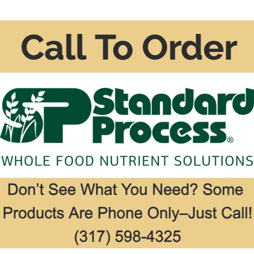 Shop Call for Standard Process Supplements @ The Logan Institute
